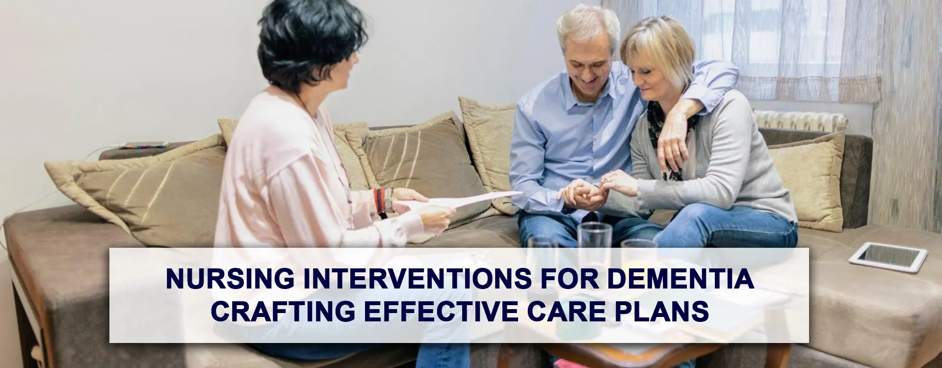 Nursing Interventions for Dementia - Crafting Effective Care Plans
