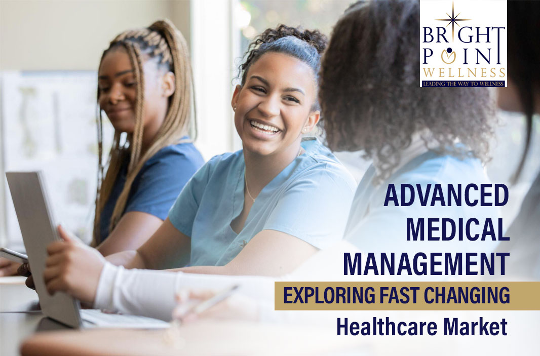 Exploring Advanced Medical Management Solutions – Bright Point MD